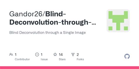 Github Gandor26blind Deconvolution Through A Single Image Blind Deconvolution Through A