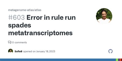 Error In Rule Run Spades Metatranscriptomes · Issue 603 · Metagenome
