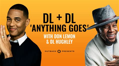 Dl Hughley And Don Lemon Dl Dl ‘anything Goes Orpheum Theater New