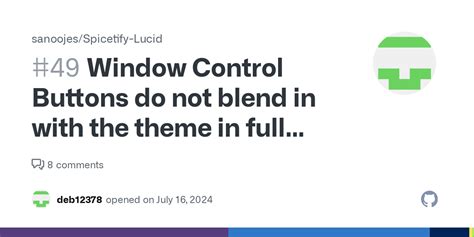 Window Control Buttons Do Not Blend In With The Theme In Full Screen Mode While Using Full