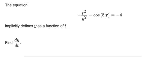 Solved Find Dydx ﻿by Implicit Differentiation Given That
