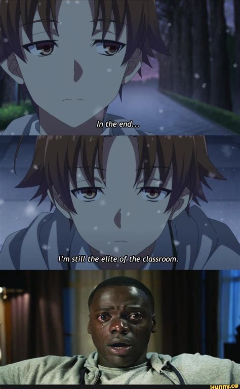 In The End I M Still The Elite Of The Classroom Ifunny