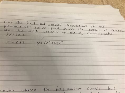 Solved Find The First And Second Derivatives Of The