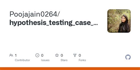 GitHub Poojajain Hypothesis Testing Case Study