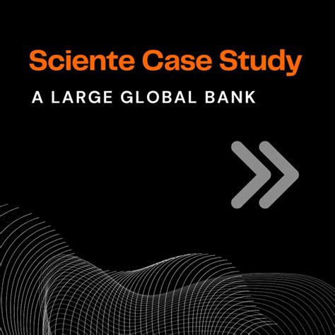 Sciente Inc On Linkedin Sciente Singapore Casestudy Globalbanking