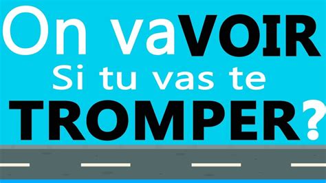 Vas Tu Te Tromper Code De La Route Youtube