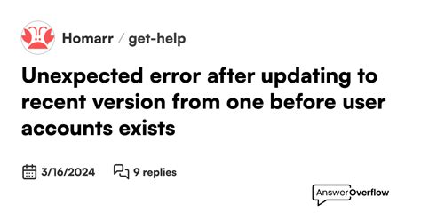 Unexpected Error After Updating To Recent Version From One Before User Accounts Exists Homarr