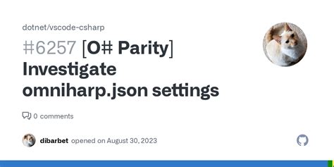O Parity Investigate Omniharpjson Settings · Issue 6257 · Dotnet