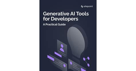 Generative AI Tools For Developers A Practical Guide Book