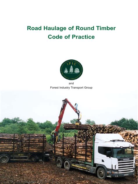 Road Haulage Of Round Timber Code Of Practice Pdf Road Logistics
