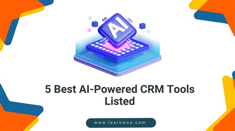 5 Best Ai Powered Crm Tools Listed