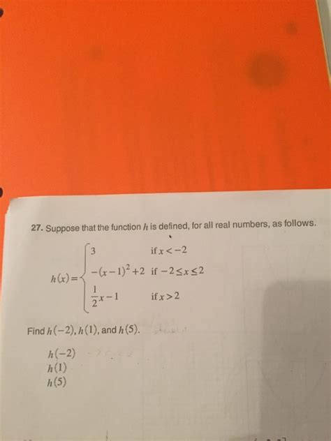 Suppose That The Function H Is Defined For All Real Chegg Com