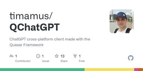 Github Timamus Qchatgpt Chatgpt Cross Platform Client Made With The Quasar Framework
