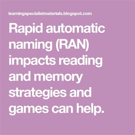 The Impact Of Rapid Automatic Naming On Reading And Memory