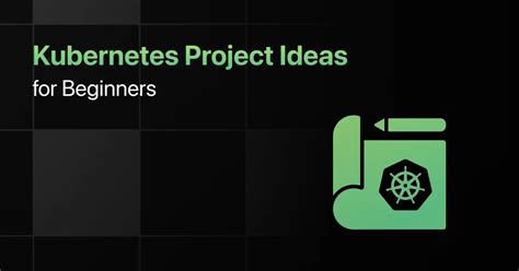 Best Kubernetes Project Ideas For Beginners With Source Code