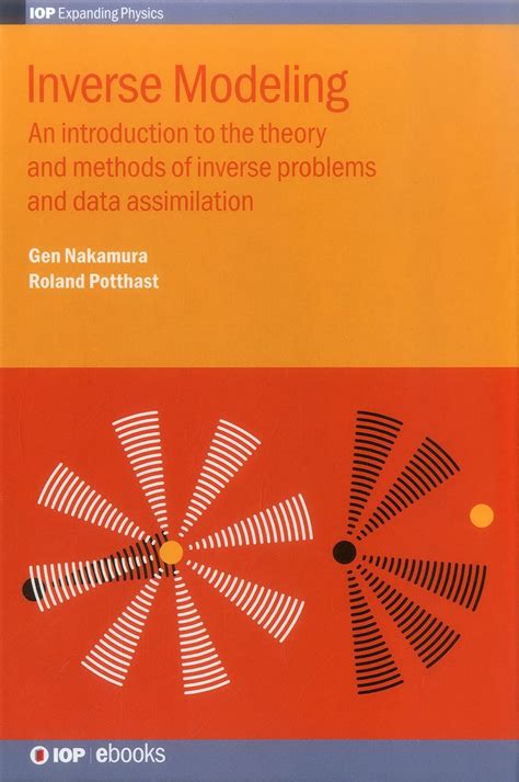 Inverse Modeling An Introduction To The Theory And Methods Of Inverse