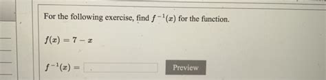 solved for the following exercise find f 1 x for the