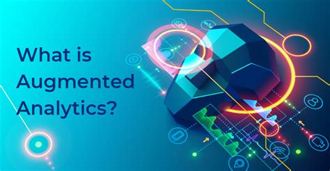 What Is Augmented Analytics