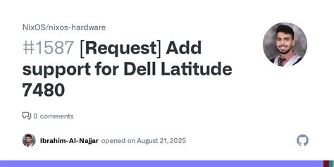 Request Add Support For Dell Latitude 7480 · Issue 1587 · Nixos