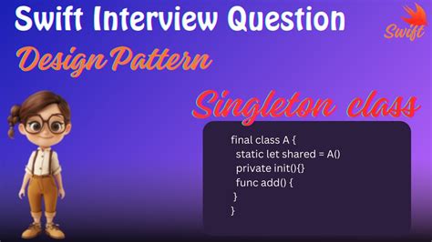 How To Create Singleton Class In Swift Singleton Design Pattern In