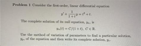Solved Problem Consider The First Order Linear Chegg