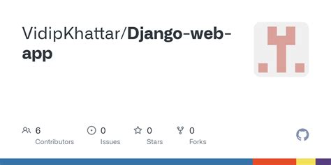 GitHub VidipKhattar Django Web App