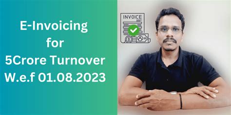 5 Crore Turnover Heres Why You Need To Switch To E Invoicing Now