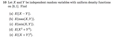 solved 10 let x and y be independent random variables with