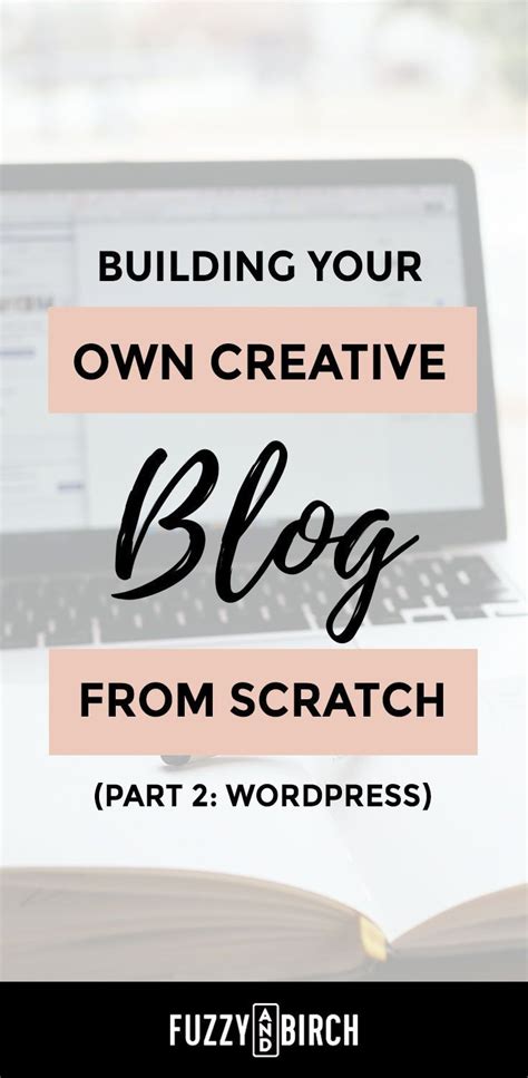Build Your Own Creative Blog With Wordpress