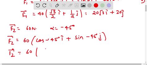 Solved Two Forces Of Magnitude 40 Newtons N And 60 N Act On An Object At Angles Of 30 ∘ And