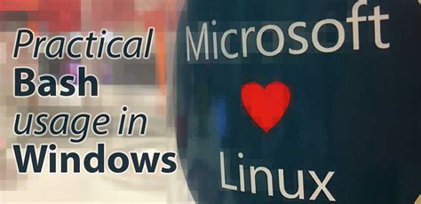 practical use of bash on ubuntu on windows bit wizards
