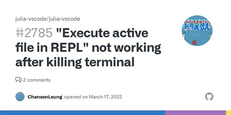 Execute Active File In Repl Not Working After Killing Terminal