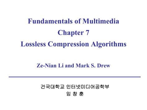 Lossless Compression Algorithms Multimedia Fundamentals
