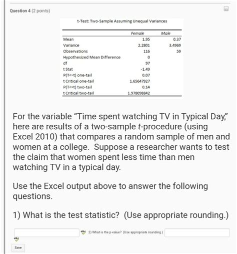 Solved Question 4 2 Points T Test Two Sample Assuming Chegg Com