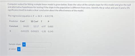 Solved Computer Output For Fitting A Simple Linear Model Is