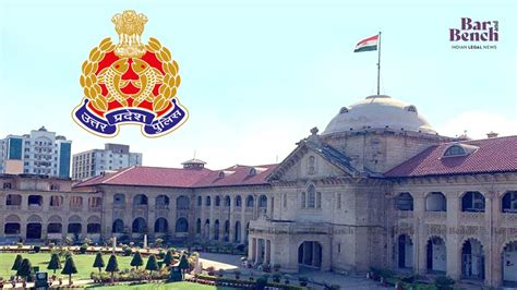 Senior state officials in Uttar Pradesh often don’t comply with court orders: Allahabad High Court