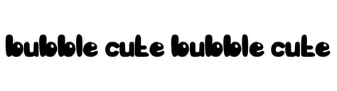 Bubble Cute Bubble Cute Font