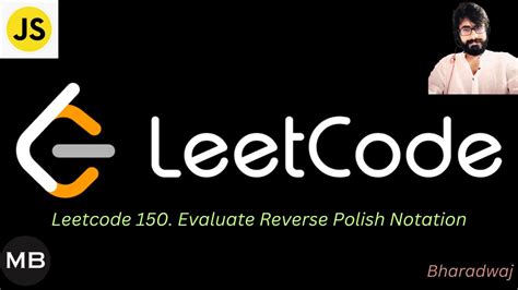 22 Leetcode 150 Evaluate Reverse Polish Notation Javascript Youtube