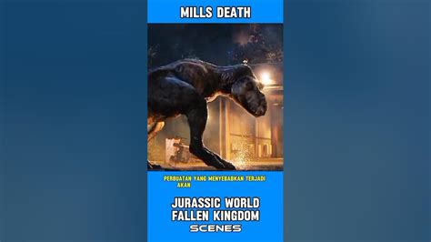 Mills Death Scene Jurassic World Fallen Kingdom Alurceritafilm