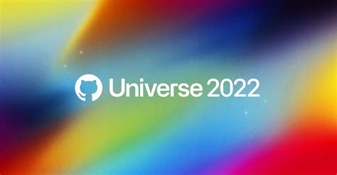 choose your own github universe 2022 adventure the github blog
