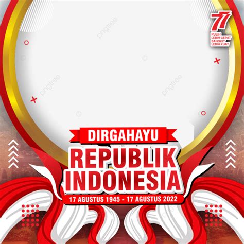 Twibbon Hut Ri Png Twibbon Png Hut Ri Dirgahayu Png And Vector With Transparent Background