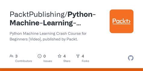 Github Packtpublishingpython Machine Learning Crash Course For