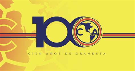 Americanografico Cien Años De Grandeza • Club América