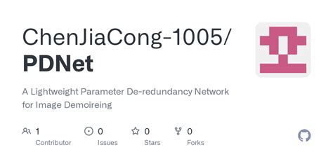 GitHub ChenJiaCong PDNet A Lightweight Parameter De Redundancy Network For Image Demoireing