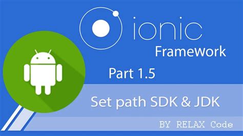 Part 15 Set Path Android Sdk การติดตั้ง Ionic Ionic Basic App