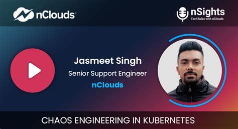NSights Chaos Engineering In Kubernetes