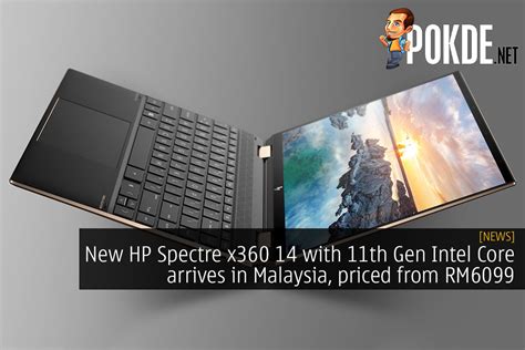 New Hp Spectre X With Th Gen Intel Core Arrives In Malaysia Priced From Rm Pokde Net