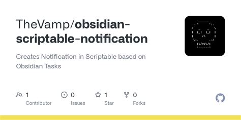 github thevamp obsidian scriptable notification creates notification