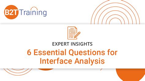 6 Essential Questions For Interface Analysis B2t Training