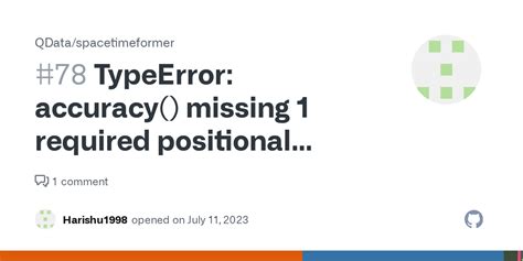 Typeerror Accuracy Missing 1 Required Positional Argument Task